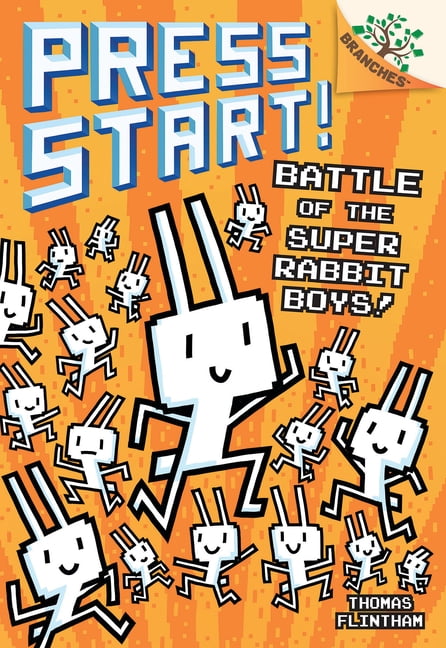 Press Start! Battle of the Super Rabbit Boys!: A Branches Book (Press ...