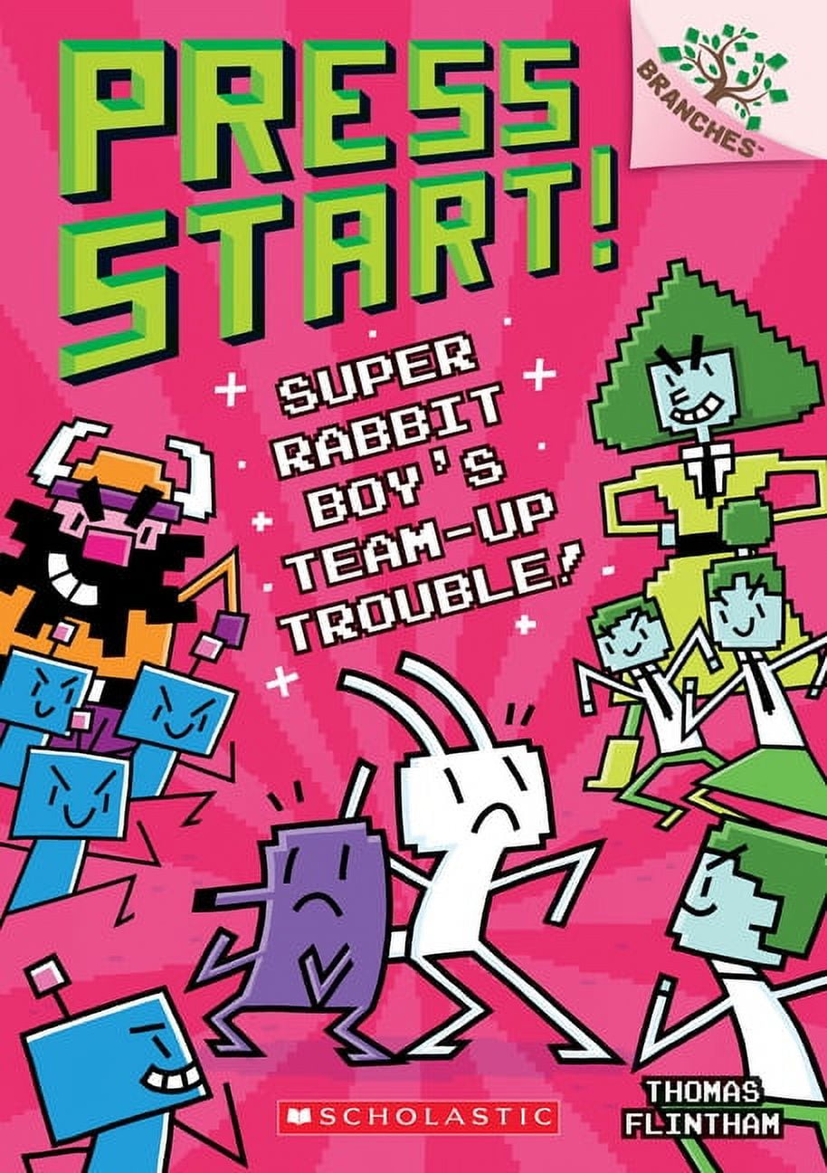 Press Start!: Super Rabbit Boy's Team-Up Trouble!: A Branches Book ...