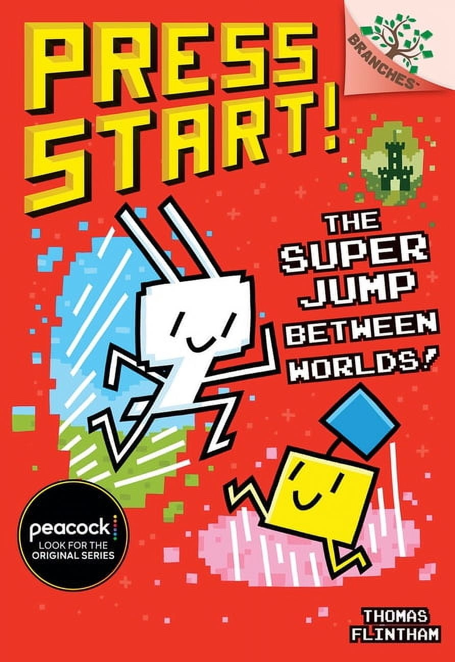 Press Start! The Super Jump Between Worlds!: A Branches Book (Press ...