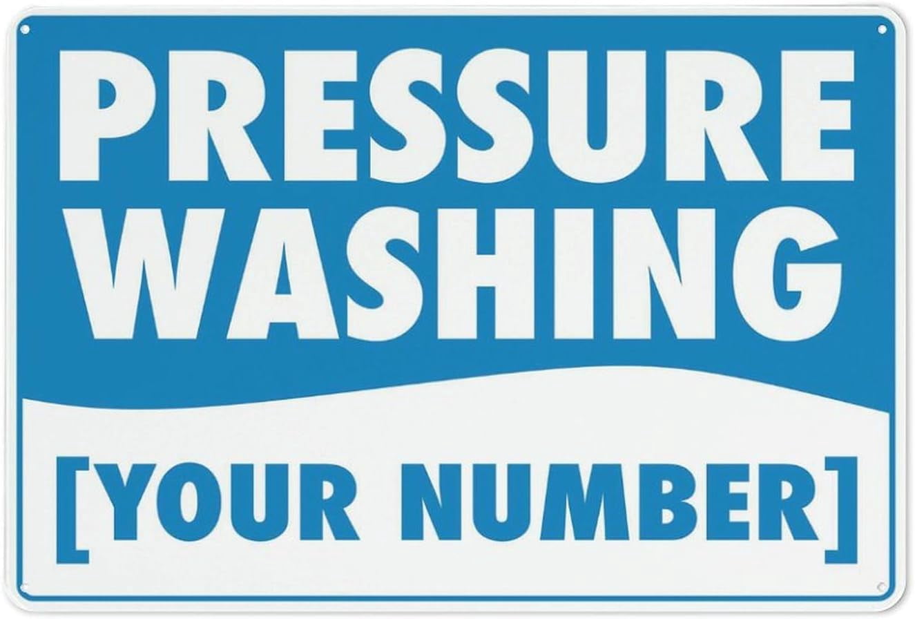 Pressure Washing Sign 8X12 Inch Rust Free Aluminum Easy To Read ...