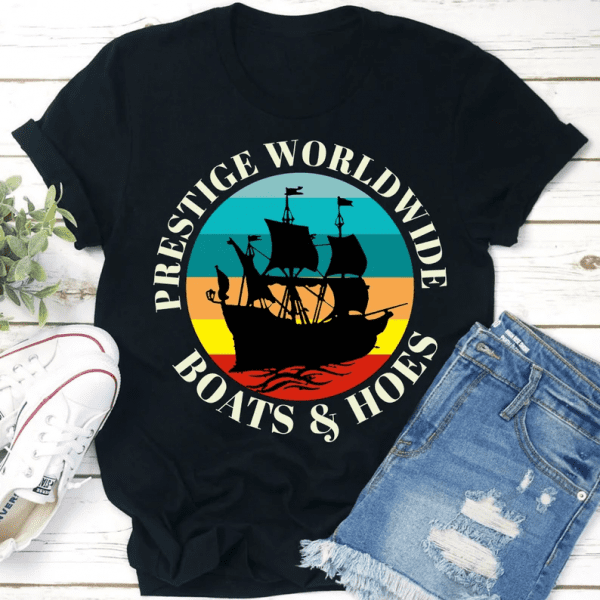 Prestige Worldwide Boats and Hoes, Step Brothers T-Shirt - Walmart.com