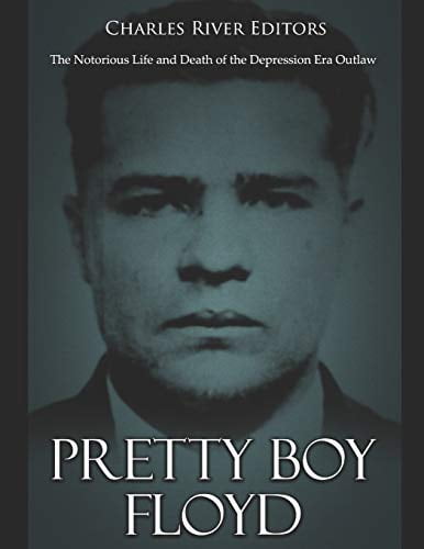 Pre-Owned Pretty Boy Floyd: The Notorious Life and Death of the ...