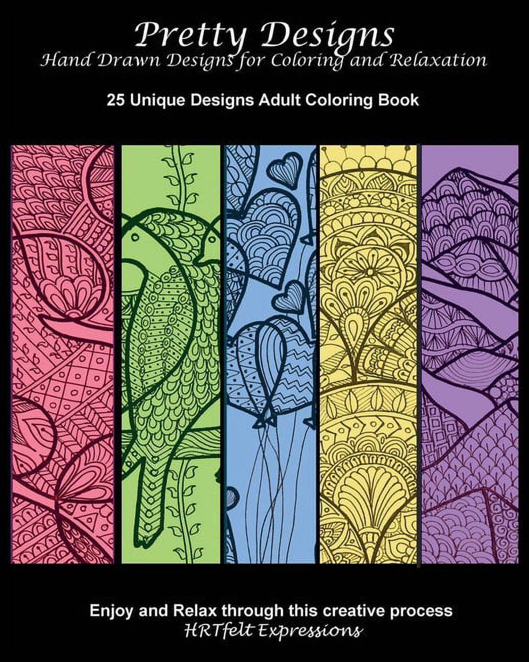 Pretty Designs - Hand Drawn Designs for Coloring and Relaxation - 25 ...