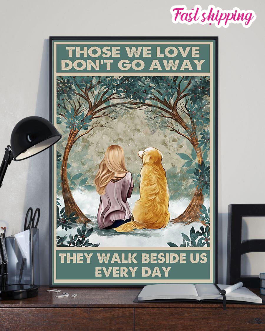 Pretty Girl And Dog Those We Love Poster Wall Art Vertical 24 x 36 Inch ...