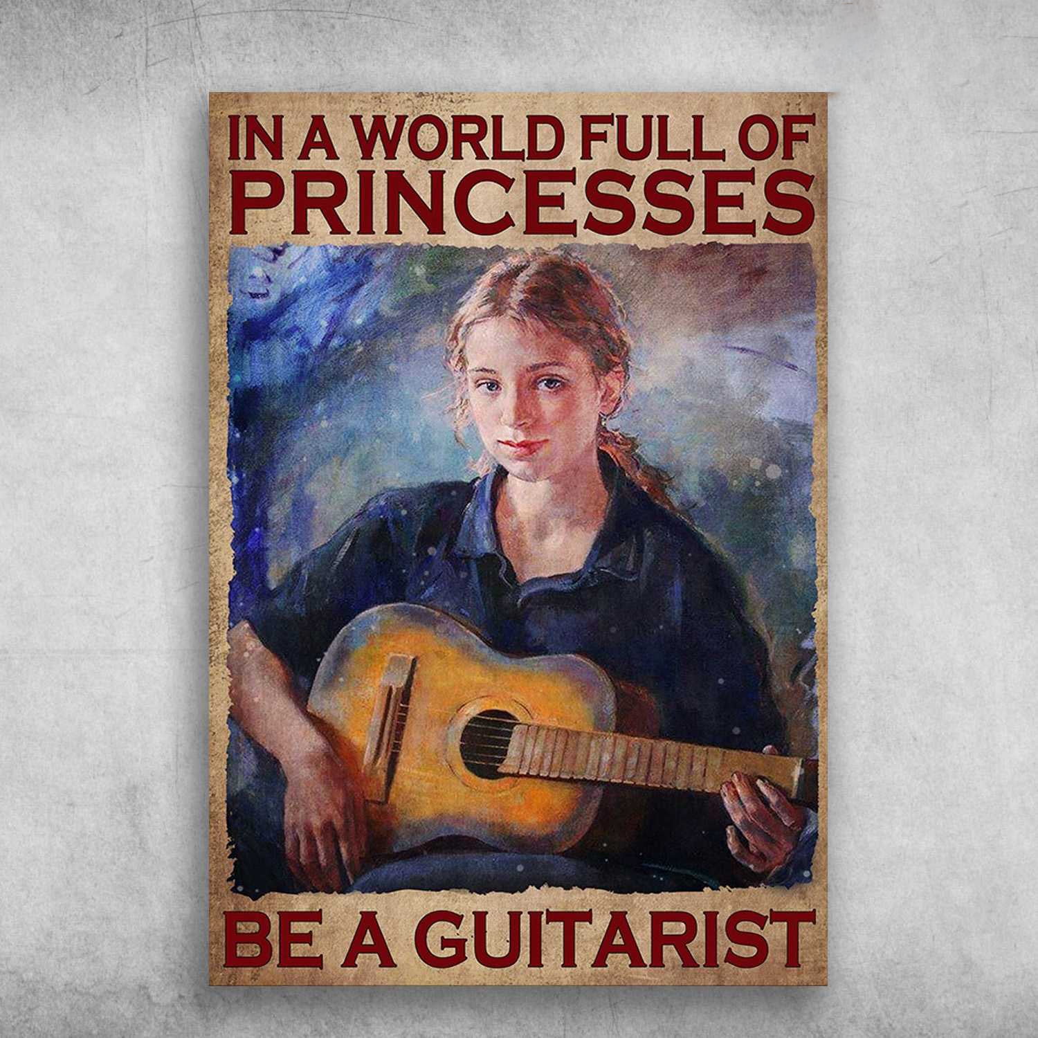 Pretty Girl Guitar - In A World Full Of Princesses, Be A Guitarist 11 x ...