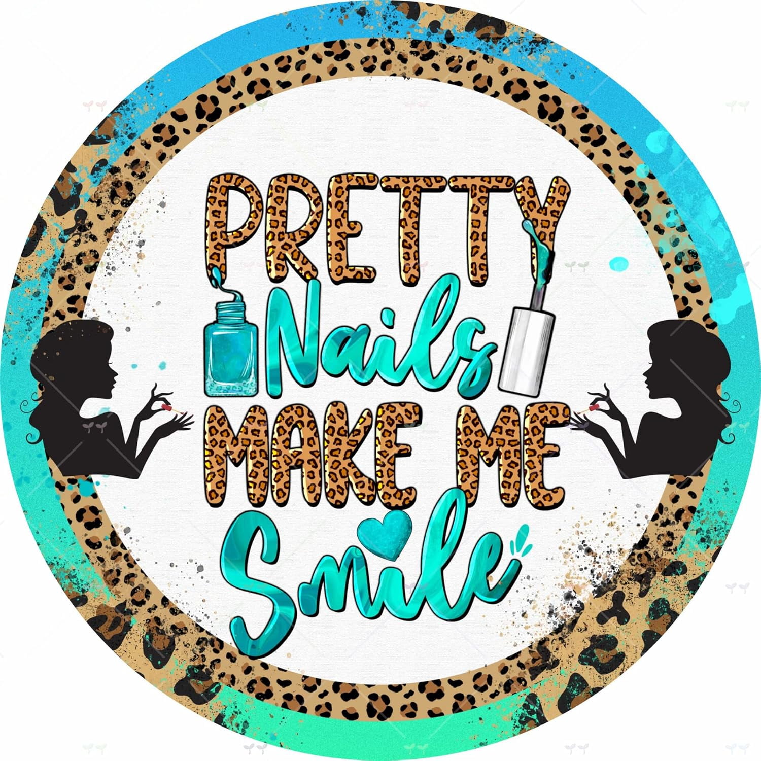 Pretty Nails Make Me Happy Nail Salon Nail Tech Round Metal Wreath Sign ...