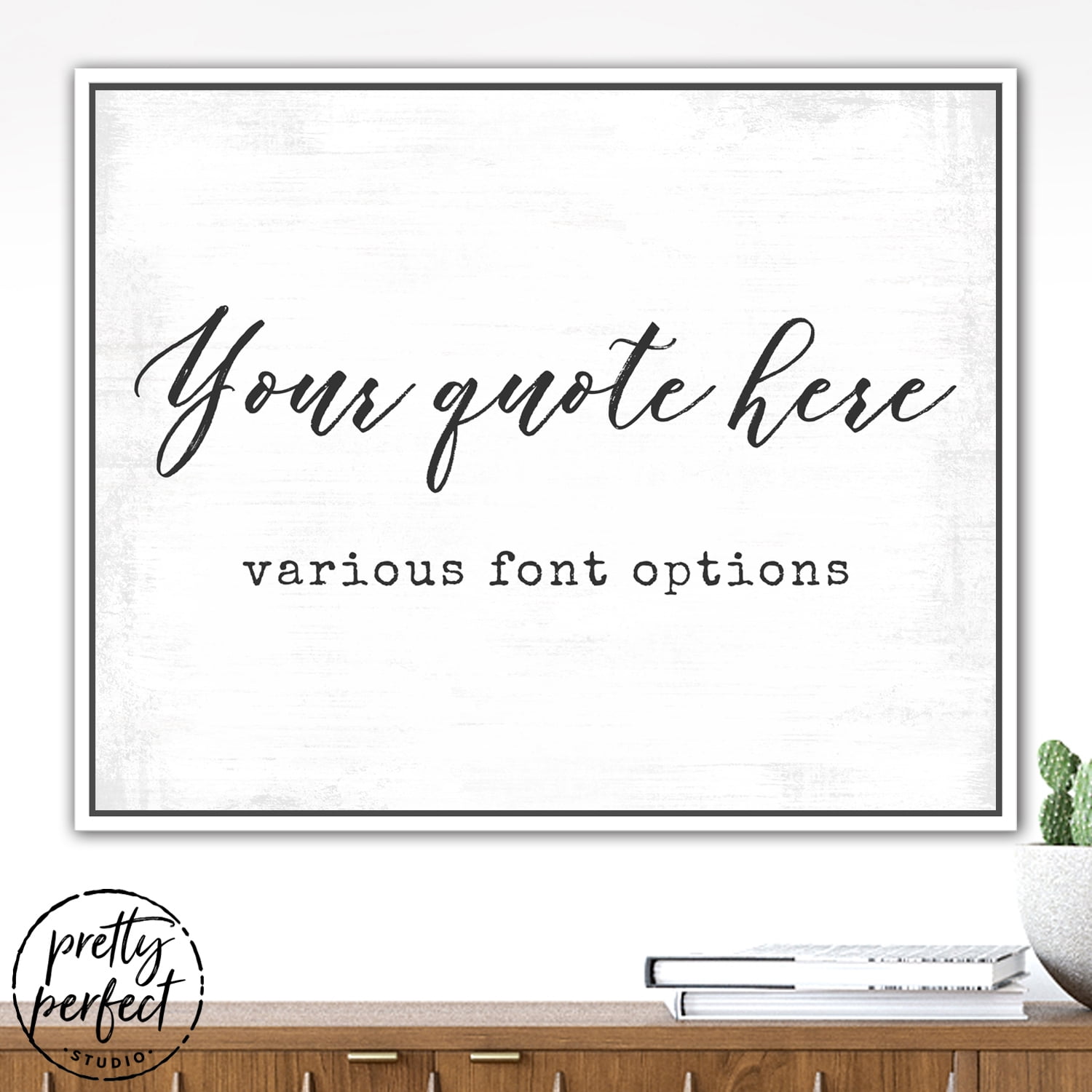 Pretty Perfect Studio Create Your Own Custom Canvas Quote Sign on Wall ...