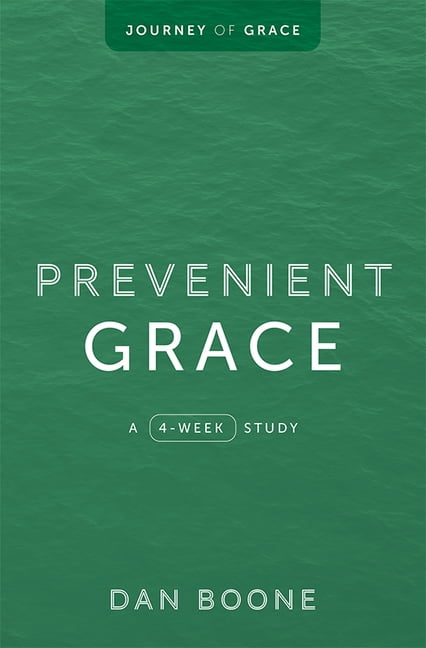 Prevenient Grace: A 4-Week Study, (Paperback) - Walmart.com