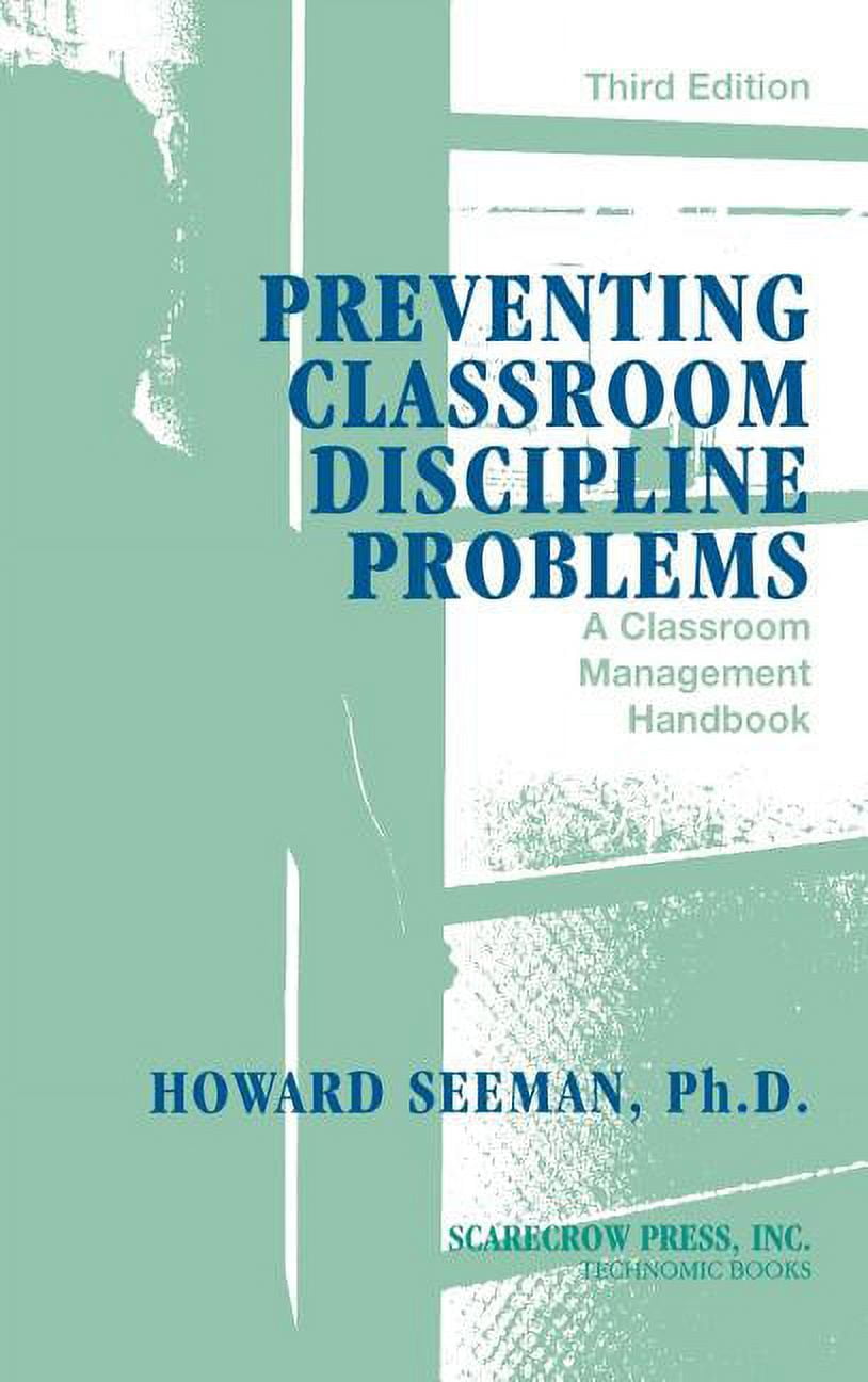 Preventing Classroom Discipline Problems : A Classroom Management ...