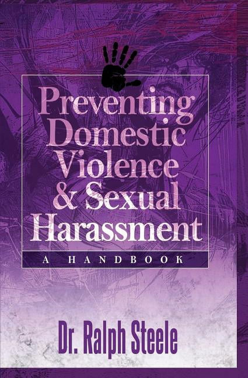 Preventing Domestic Violence and Sexual Harassment: A Handbook ...