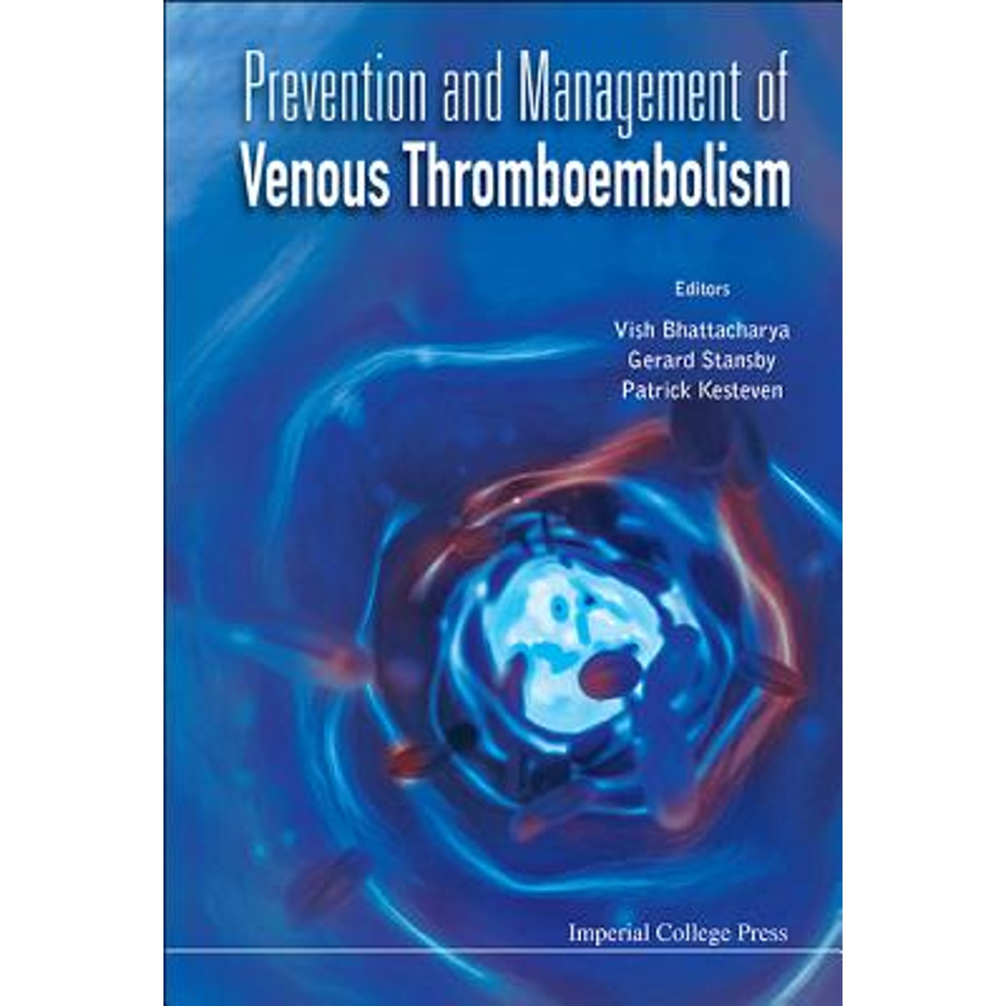 Pre-Owned Prevention and Management of Venous Thromboembolism ...