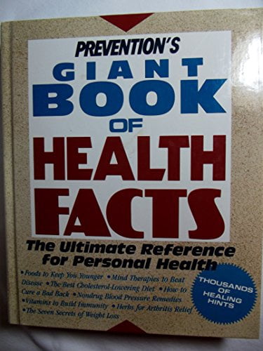 Pre-Owned Prevention's Giant Book of Health Facts: The Ultimate ...