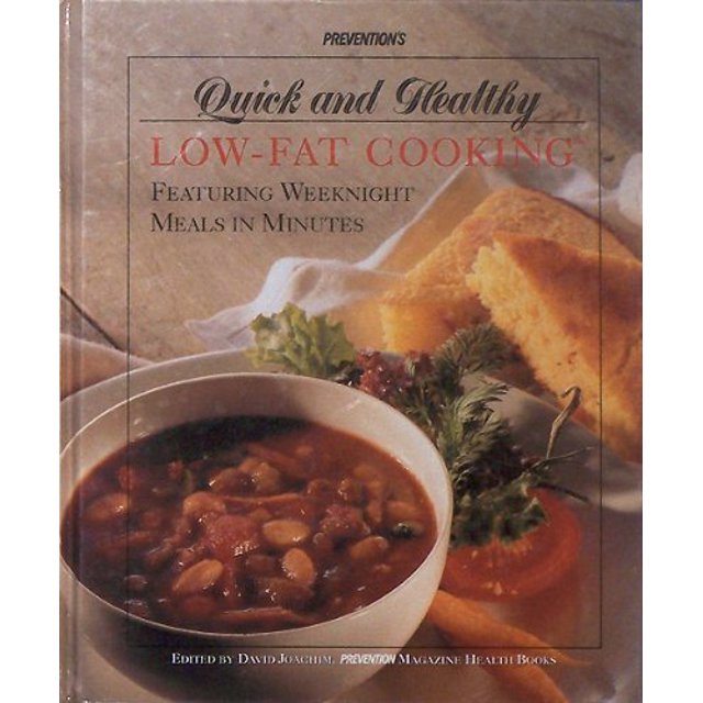 Pre-Owned Prevention's Quick and Healthy Low-Fat Cooking: Featuring ...