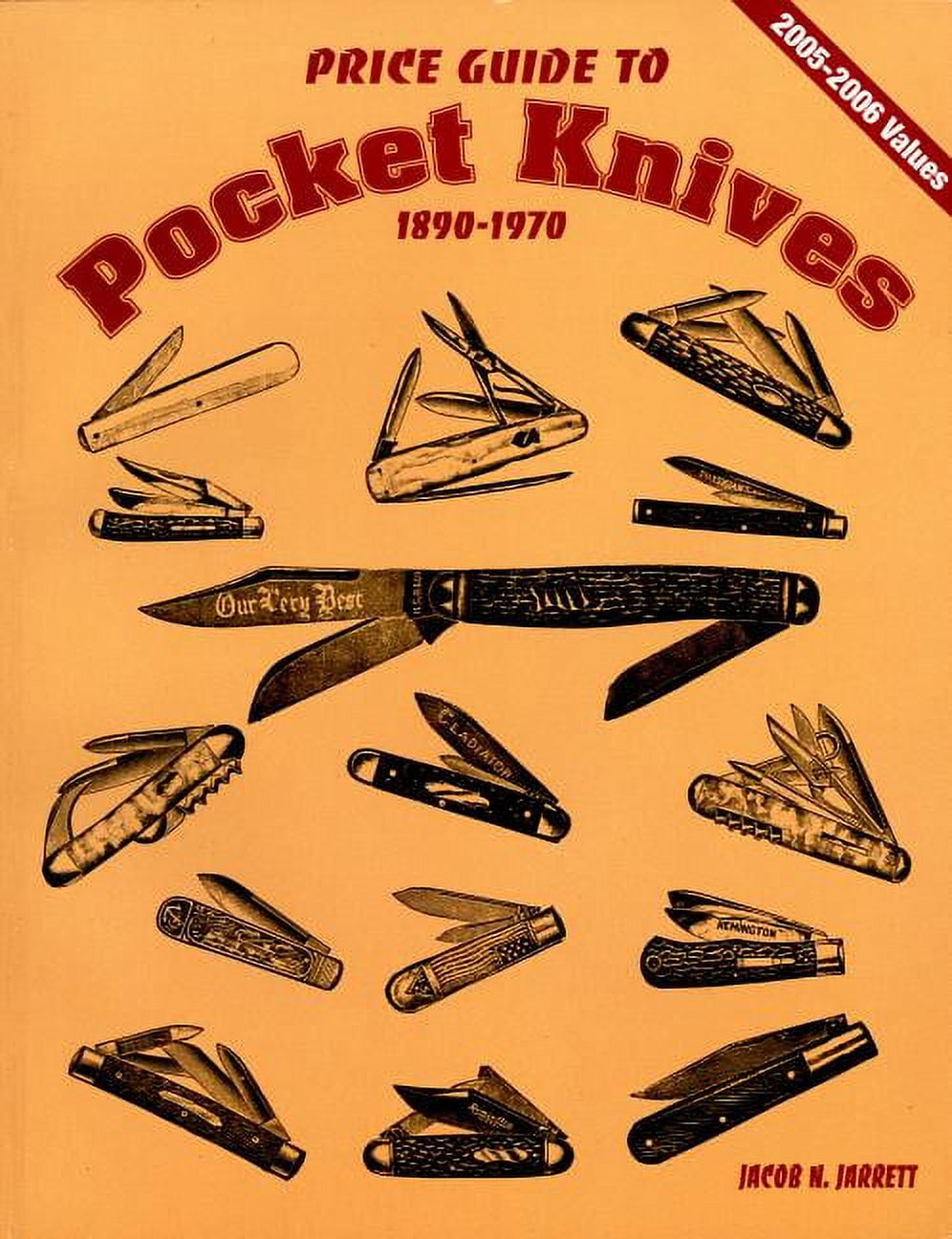 Price Guide to Pocket Knives: 1890 - 1970, (Paperback) - Walmart.com