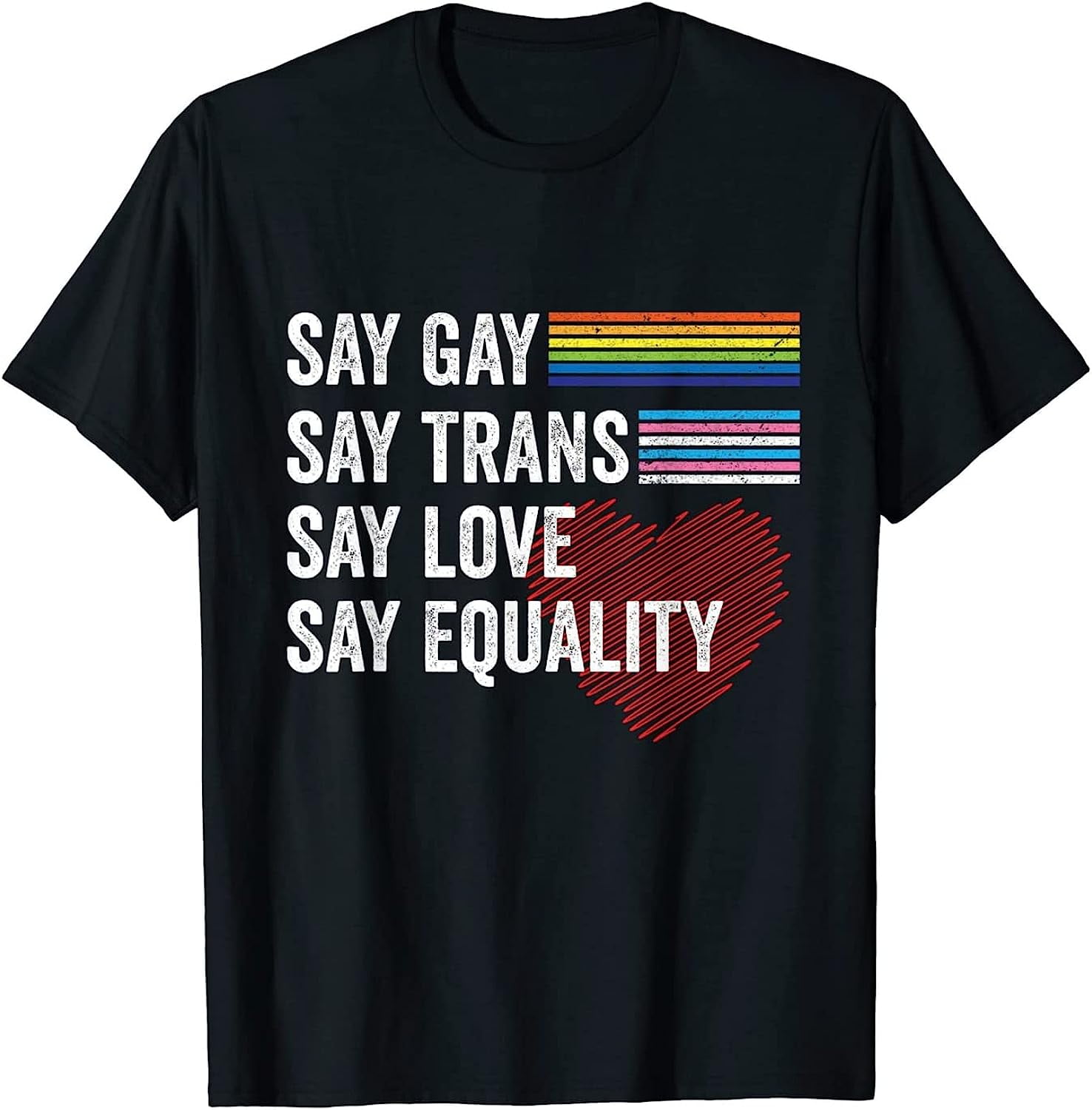 Pride Ally Say Love Say Equality Colorful Letters Pride Apparel LGBT ...