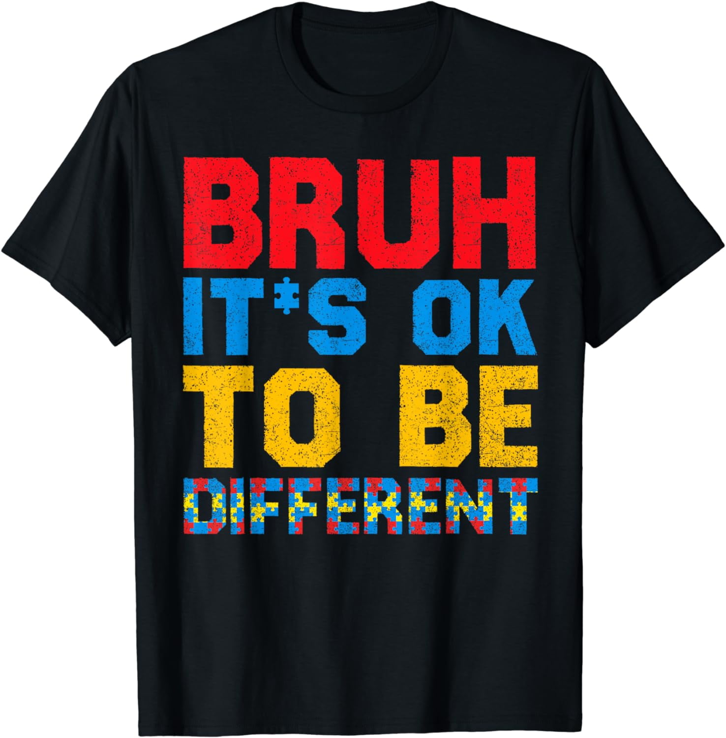 Pride Autism Awareness Day Tee Bruh It's OK To Be Different T-Shirt ...