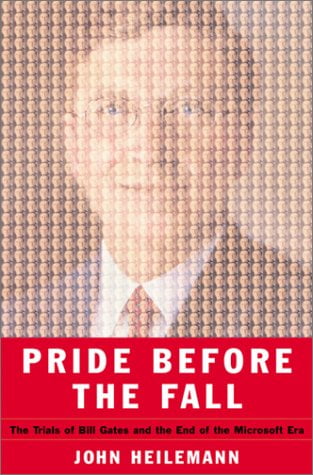 Pre-Owned Pride Before the Fall: The Trials of Bill Gates and the End ...