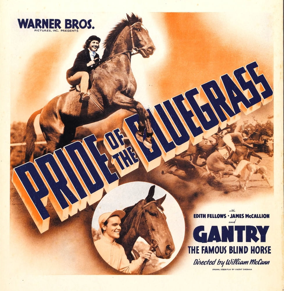 Pride Of The Bluegrass (Aka Pride Of The Blue Grass) Top: Edith Fellows Bottom: James Mccallion ...