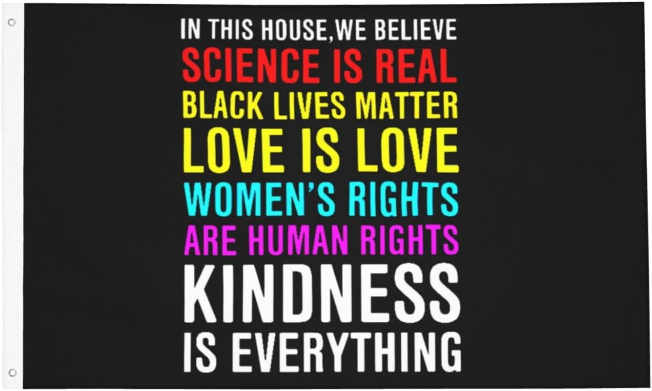 Pride Flag In This House We Believe Science Is Real Black Lives Matter ...