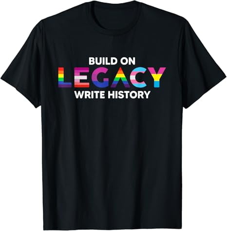 Pride Month 2024 Build On Legacy Write History T-Shirt - Walmart.com