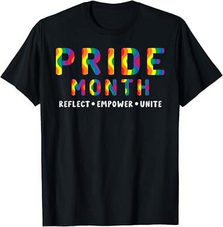 Pride Month 2024 Reflect Empower Unite LGBTQ Human Pride T-Shirt ...