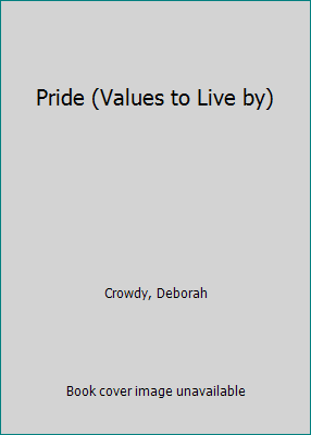 Pre-Owned Pride (Values to Live by) (Library Binding) 0895655667 ...