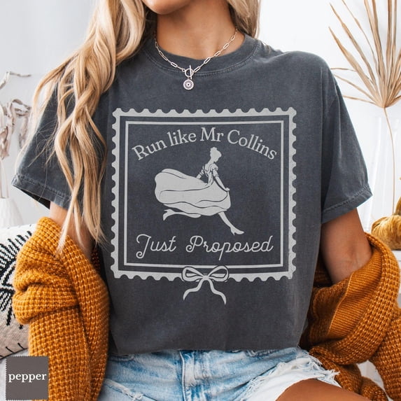 Pride and Prejudice Tshirt Run Like Mr Collins Just Proposed Funny Jane ...