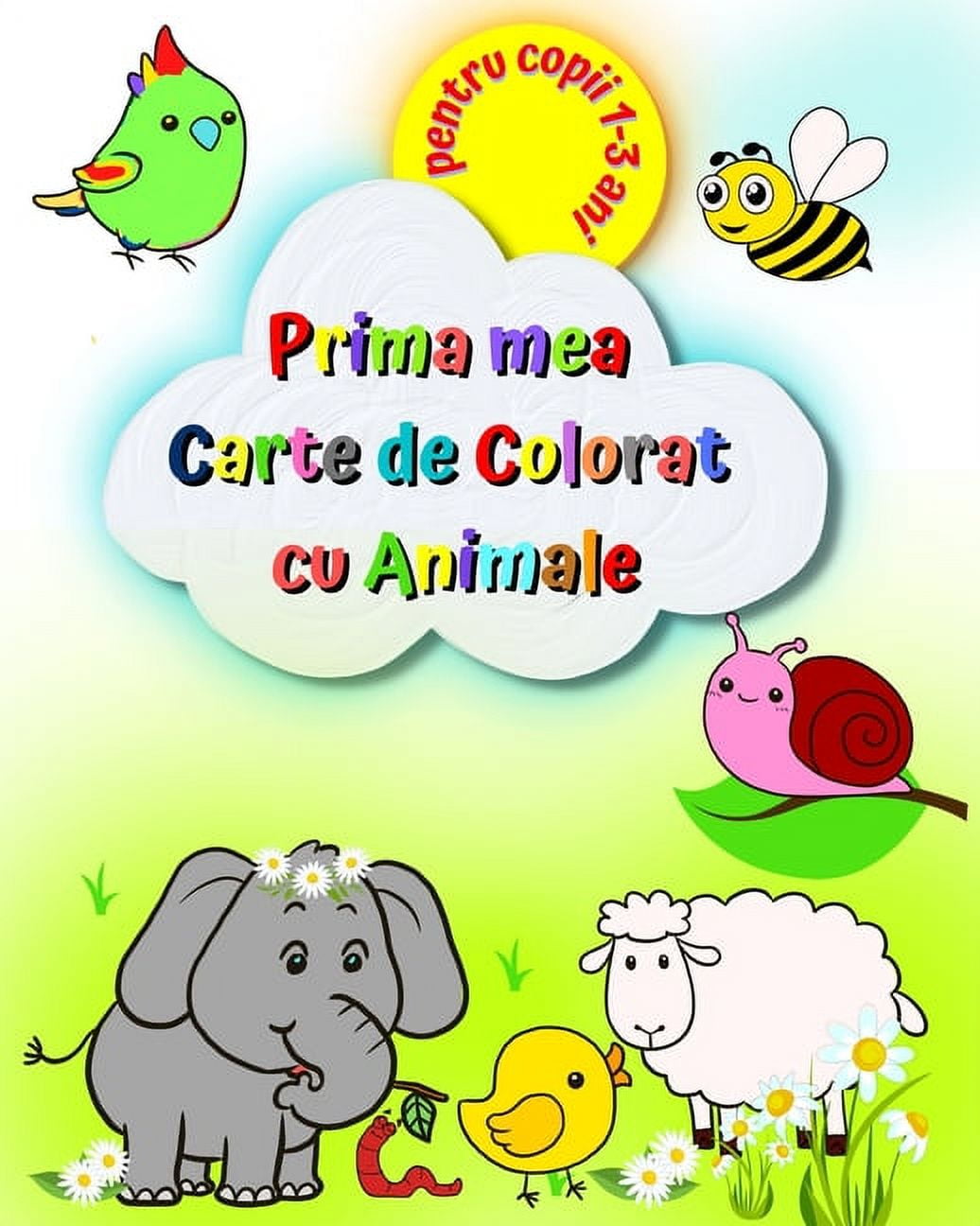 Prima mea Carte de Colorat cu Animale pentru copii 1-3 ani: Imagini mari și simple, elefant, leu ...