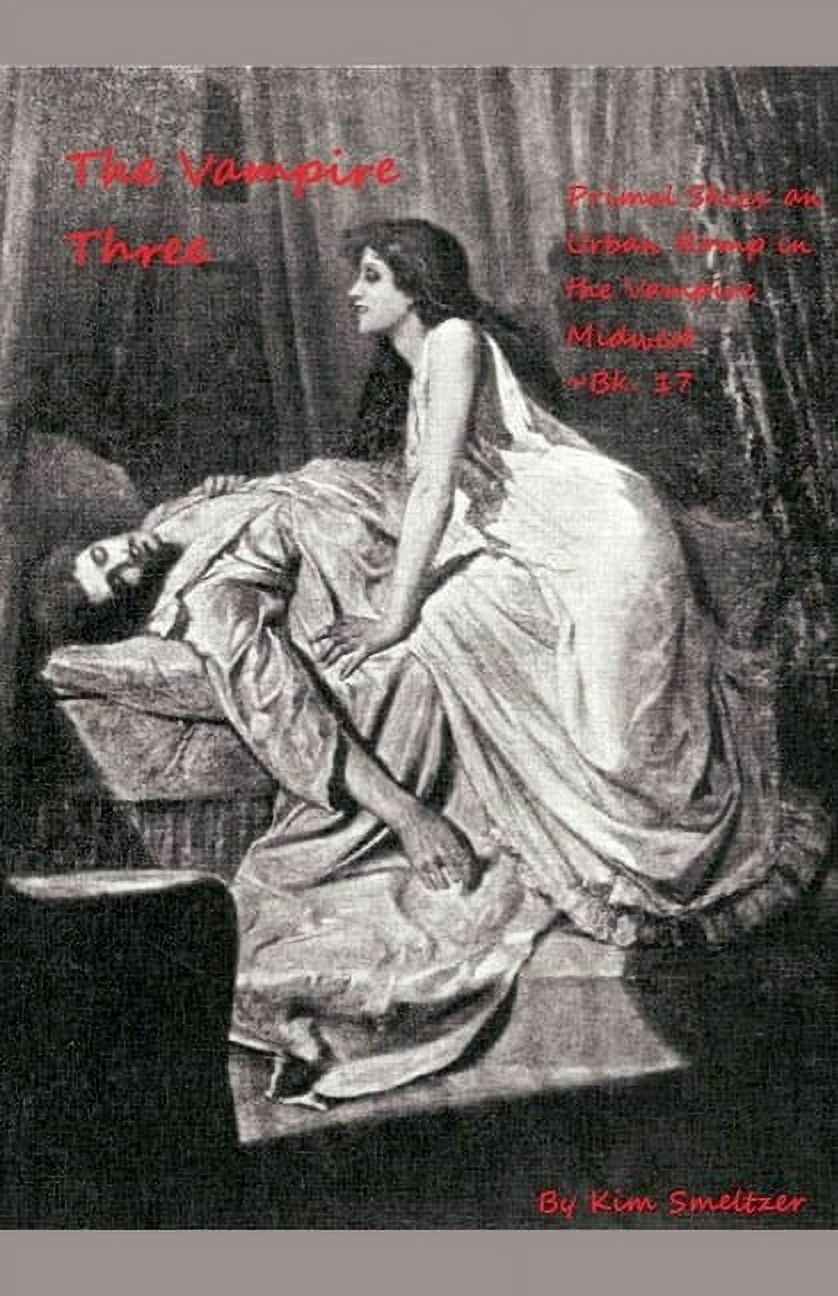 Primal Skies: An Urban Romp in the Vampi The Vampire Three, Book 17 ...