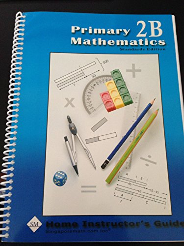 Pre-Owned Primary Mathematics 2B: Home Instructor's Guide, Standards ...