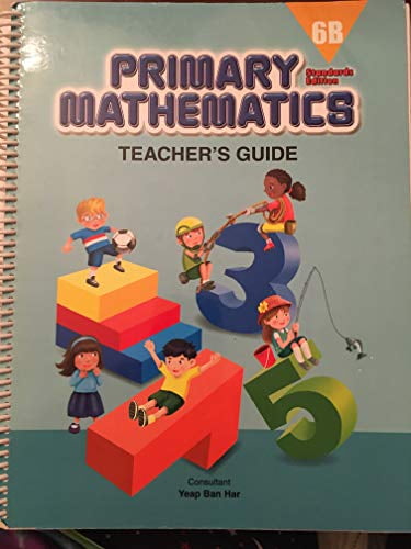 Pre-Owned Primary Mathematics TEACHERS Guide 6B STD ED Paperback - Walmart.com