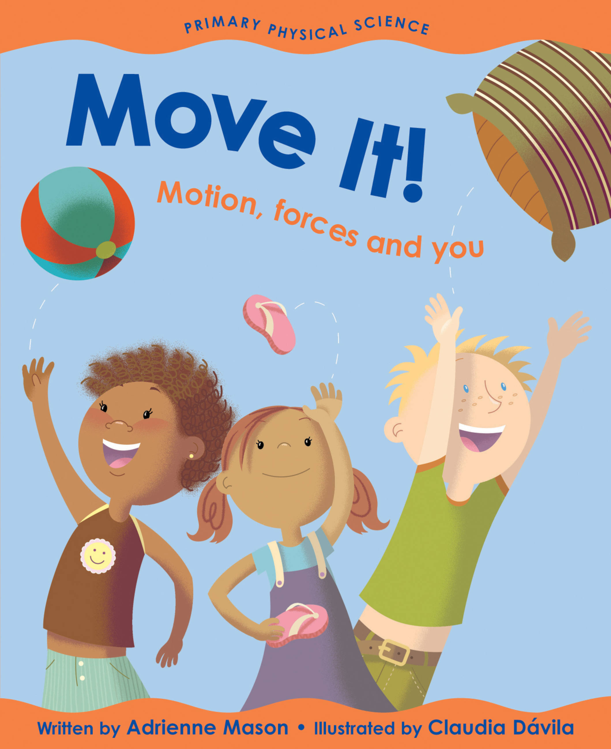 Primary Physical Science: Move It! : Motion, Forces and You (Paperback ...