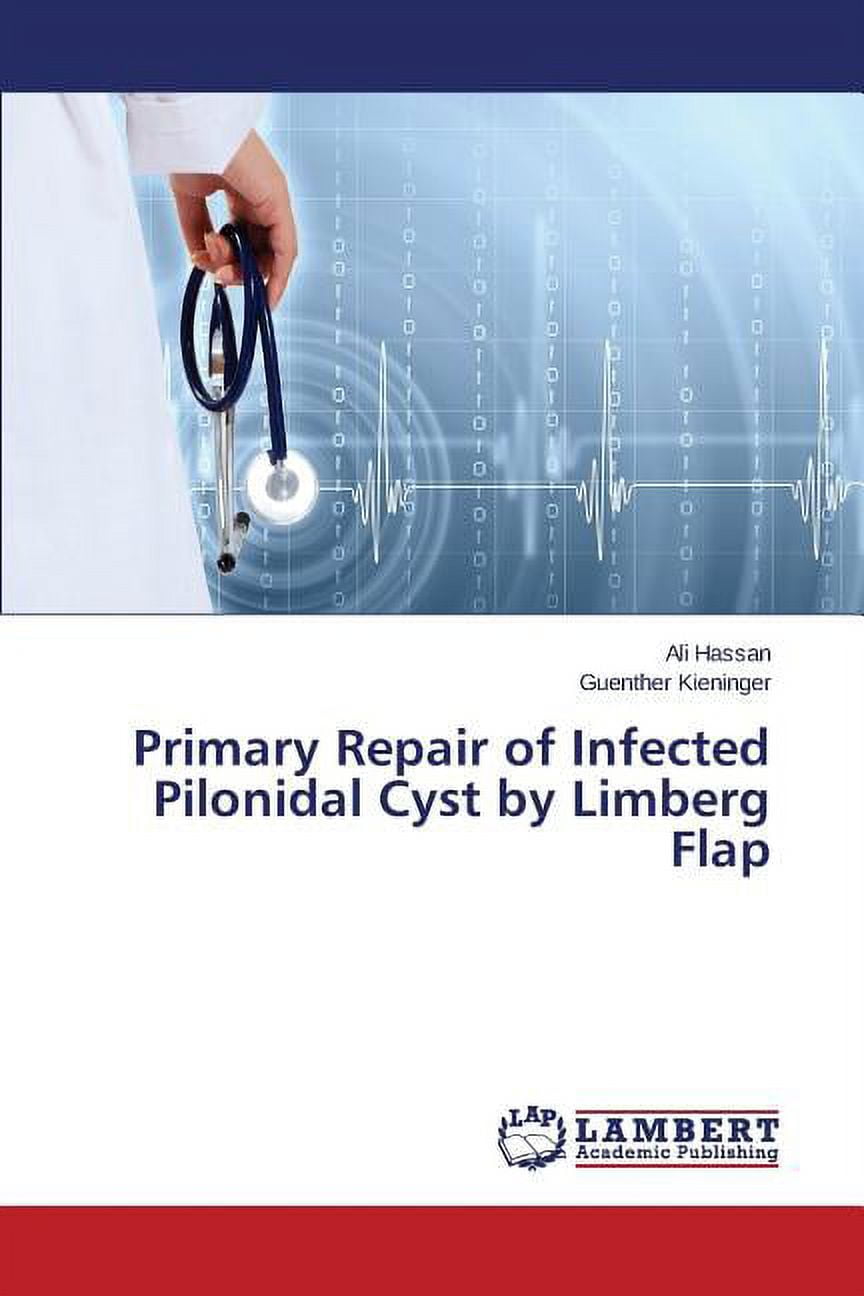Primary Repair of Infected Pilonidal Cyst by Limberg Flap (Paperback ...