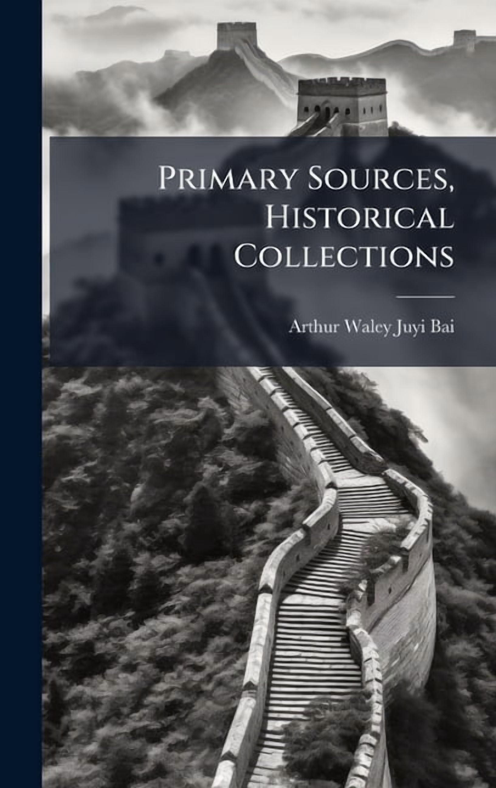 Primary Sources, Historical Collections, (Hardcover) - Walmart.com