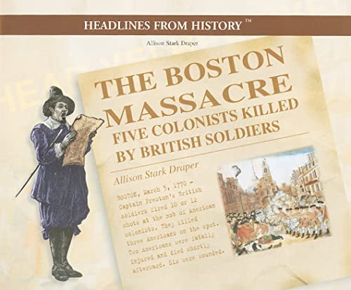 Pre-Owned The Boston Massacre: Five Colonists Killed by British ...