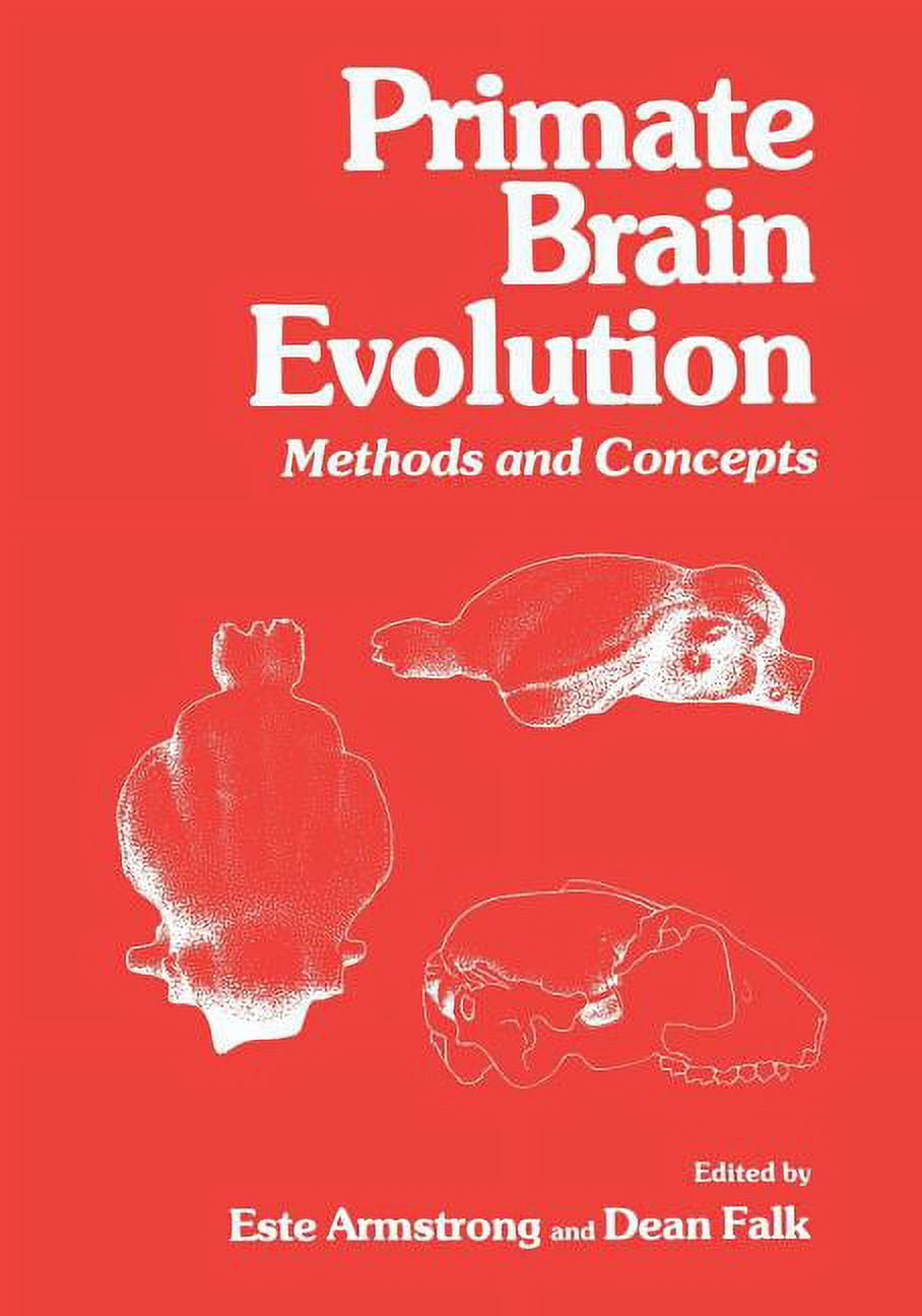 Primate Brain Evolution: Methods and Concepts, (Paperback) - Walmart.com