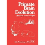 Primate Brain Evolution: Methods and Concepts, (Paperback) - Walmart.com