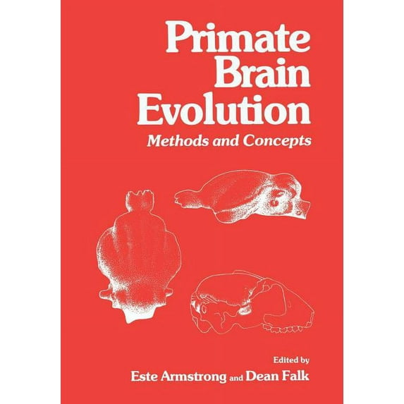Primate Brain Evolution: Methods and Concepts, (Paperback) - Walmart.com