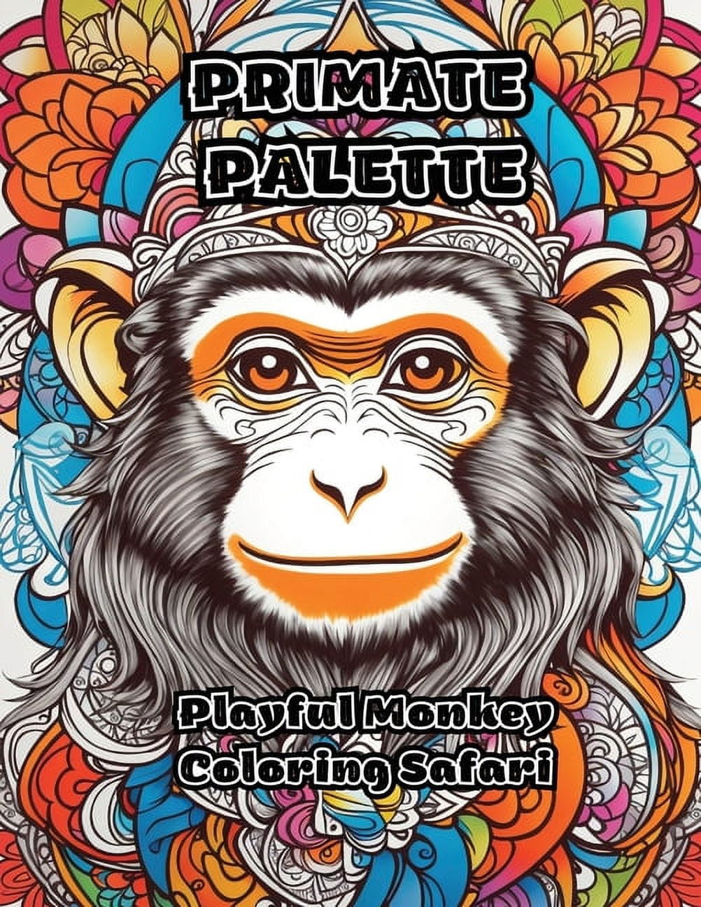 Primate Palette: Playful Monkey Coloring Safari (Paperback) - Walmart.com