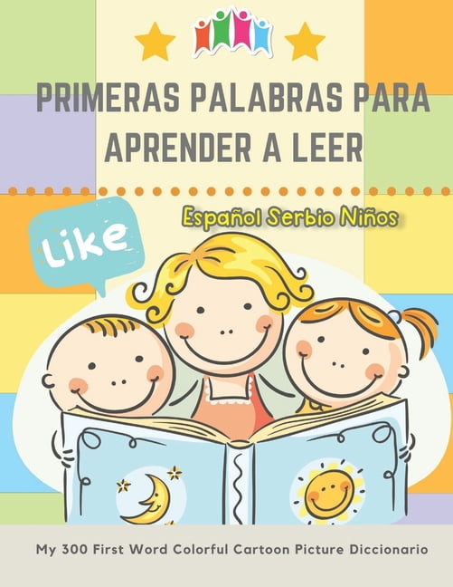 Primeras Palabras Para Aprender A Leer Español Serbio Niños. My 300 ...