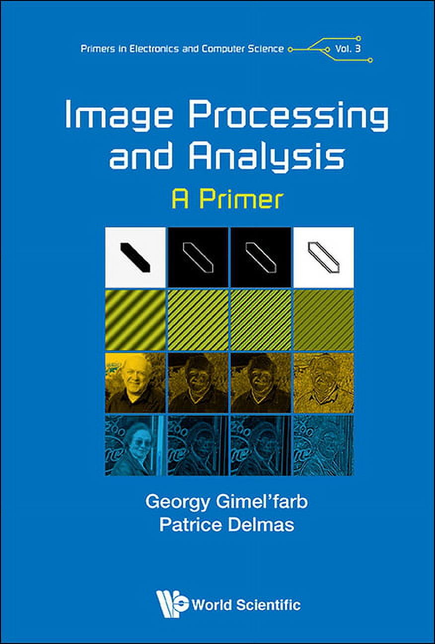 Primers in Electronics and Computer Science: Image Processing and ...