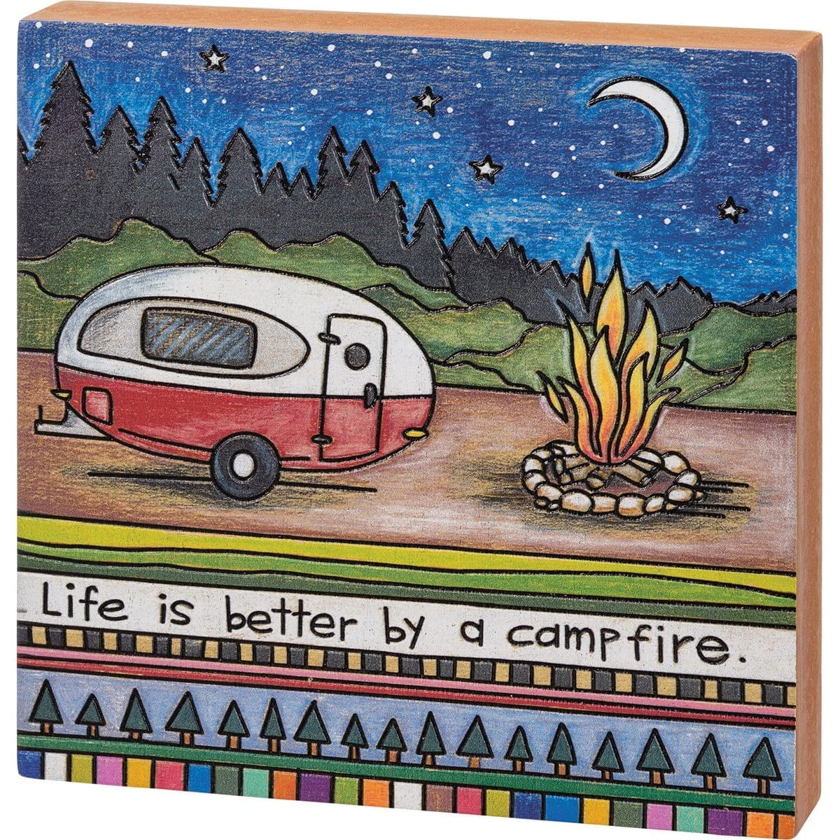 Primitives By Kathy 113154 Life is Better by a Campfire Block Sign, 6 ...