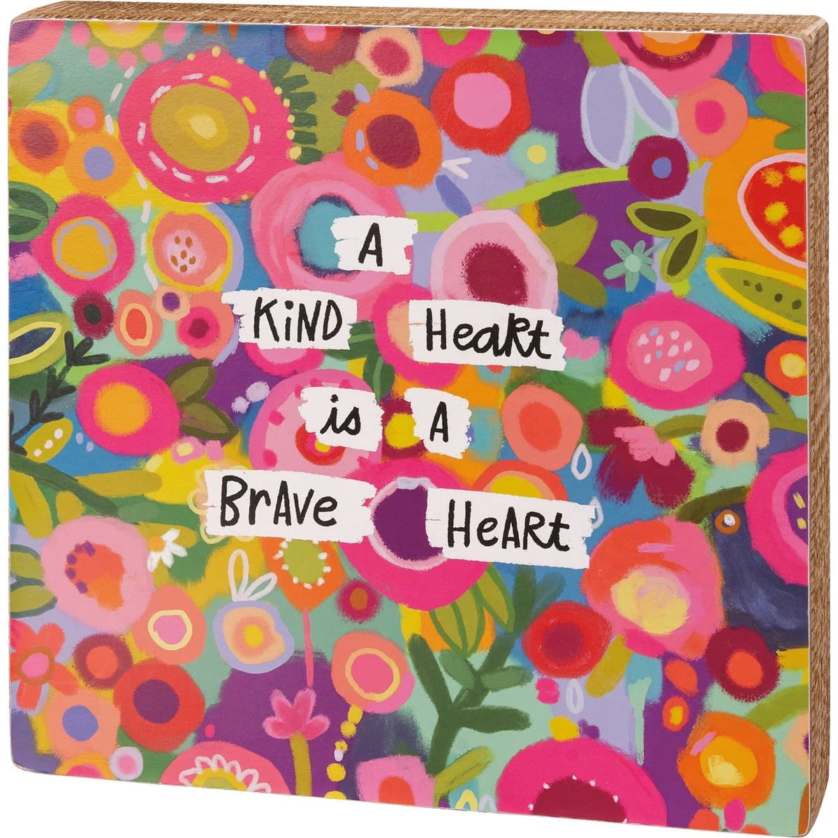 Primitives By Kathy 113881 A Kind Heart is a Brave Heart Box Sign, 10 ...