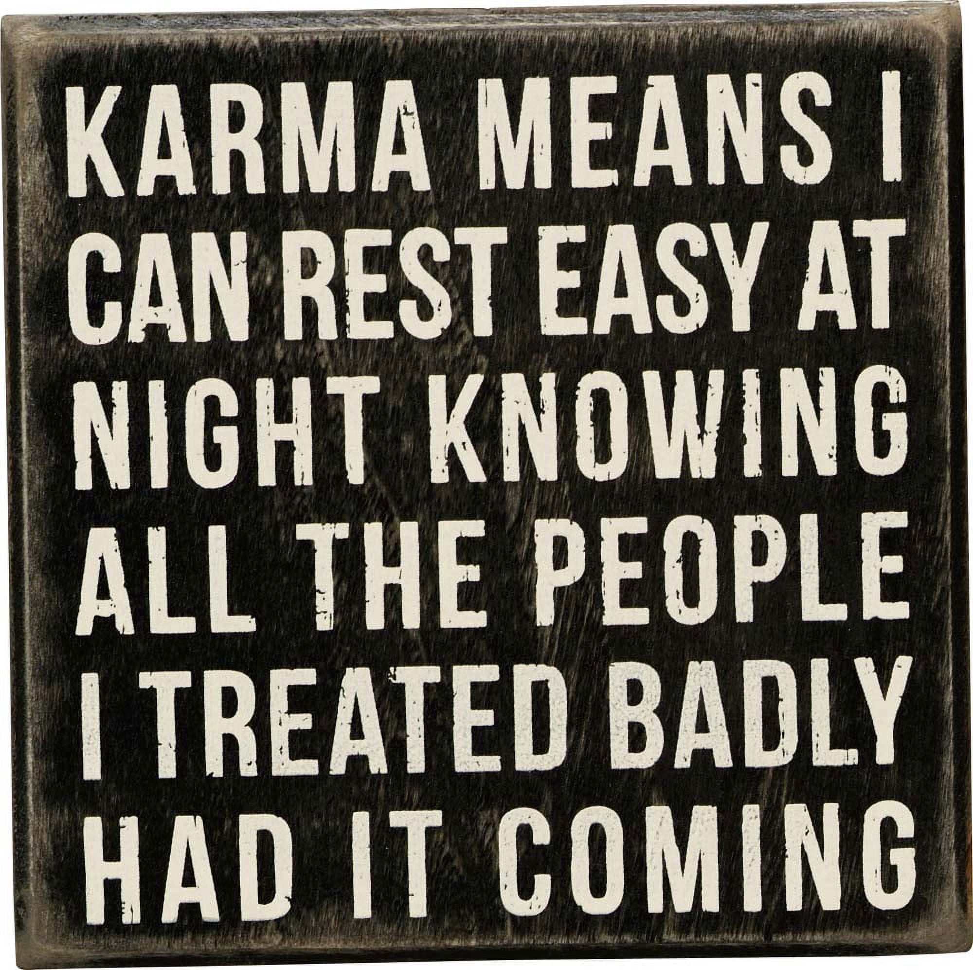 Primitives Karma Means Box Sign - Walmart.com