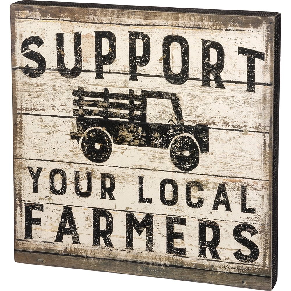 Primitives Support Your Local Farmers Sign - Walmart.com