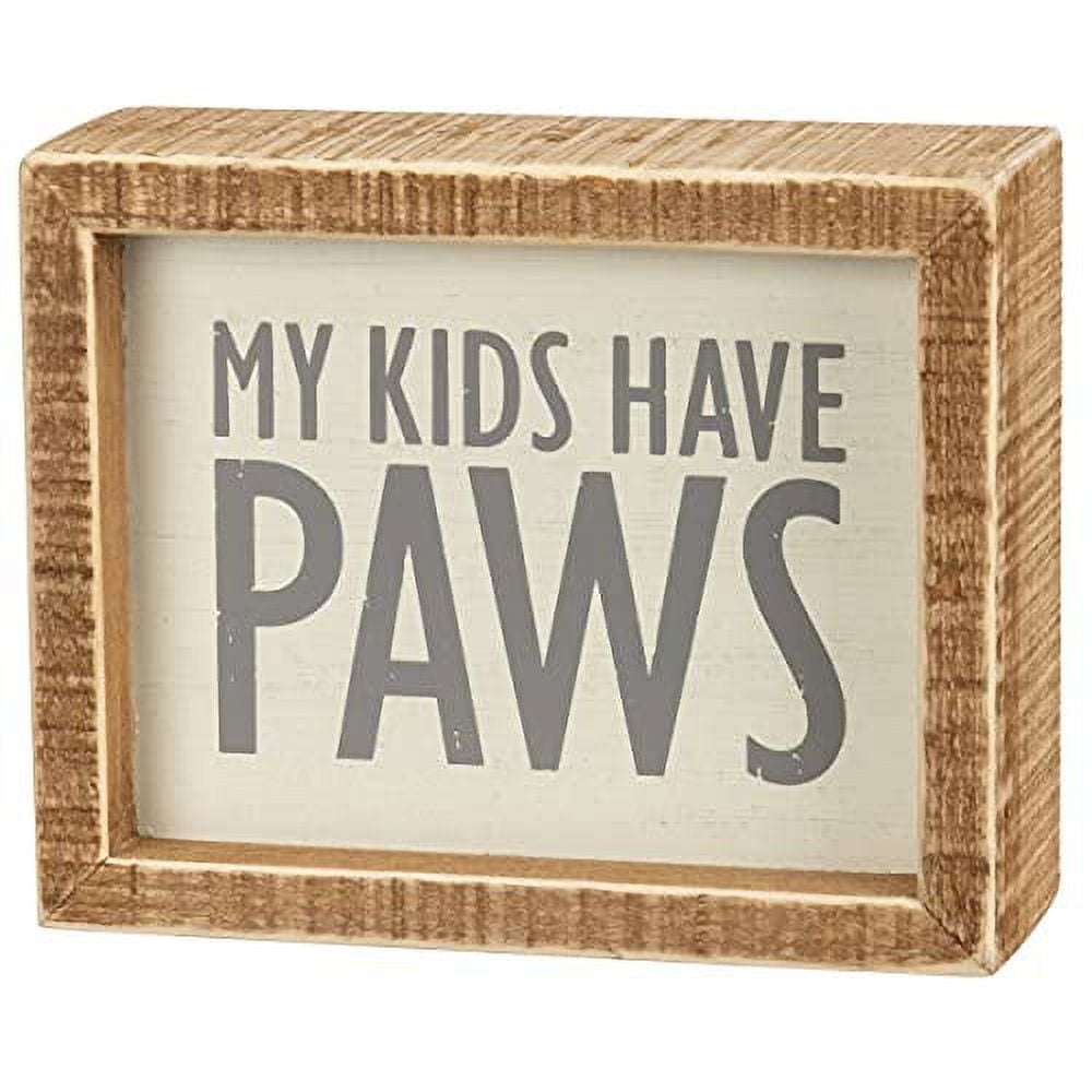 Primitives by Kathy My Kids Have Paws Home Décor Inset Sign - Walmart.com