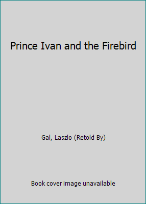 Pre-Owned Prince Ivan and the Firebird (Hardcover) 0771033001 ...