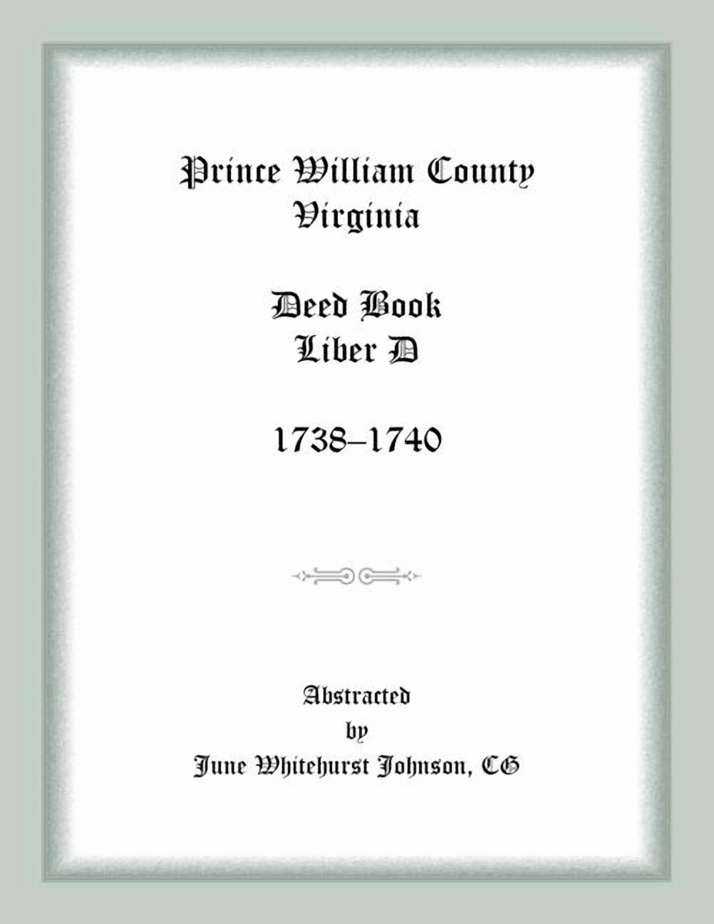 Prince William County, Virginia Deed Book Liber D, 1738-1740 - Walmart.com