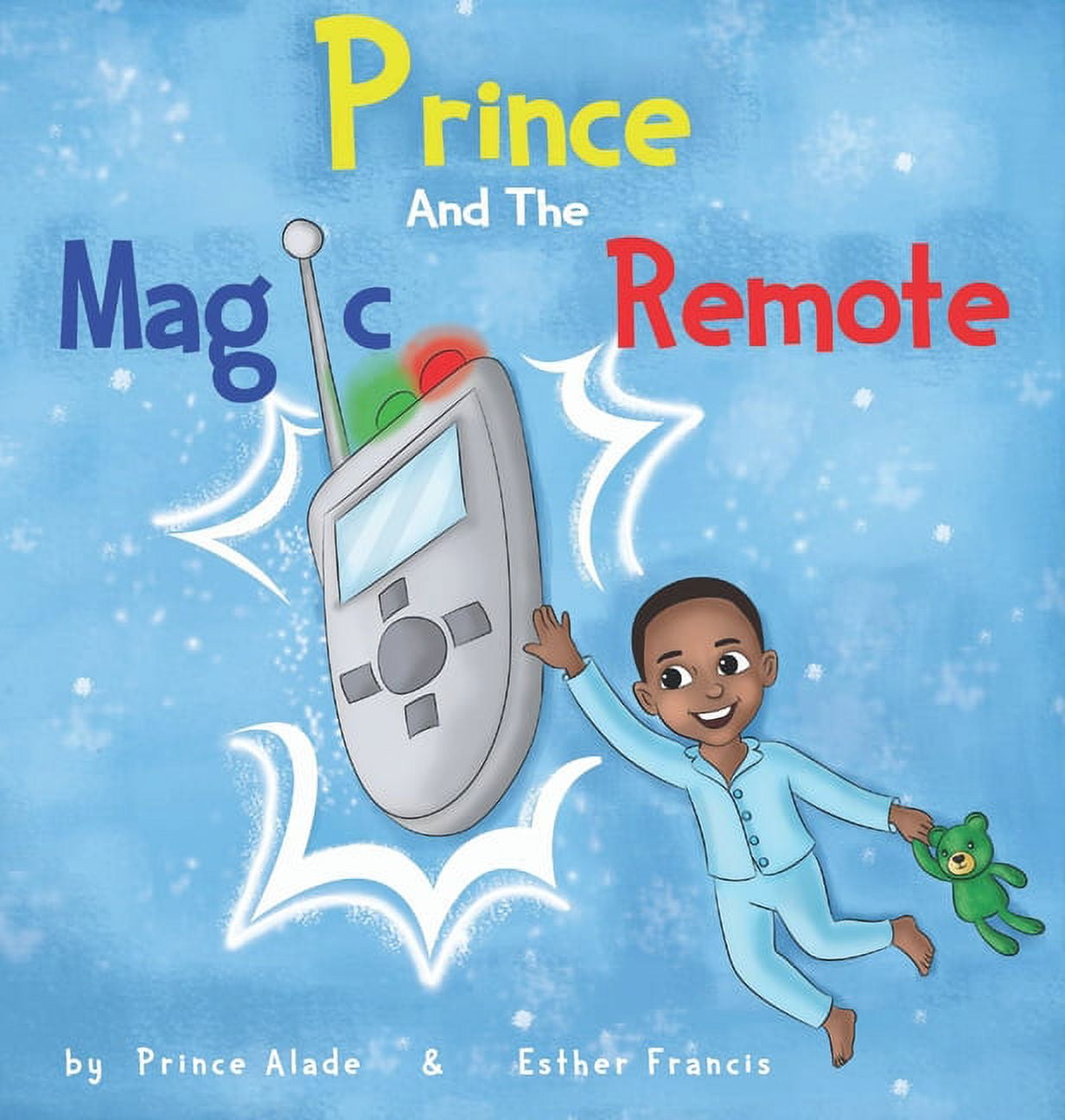Prince and The Magic Remote, (Hardcover) - Walmart.com