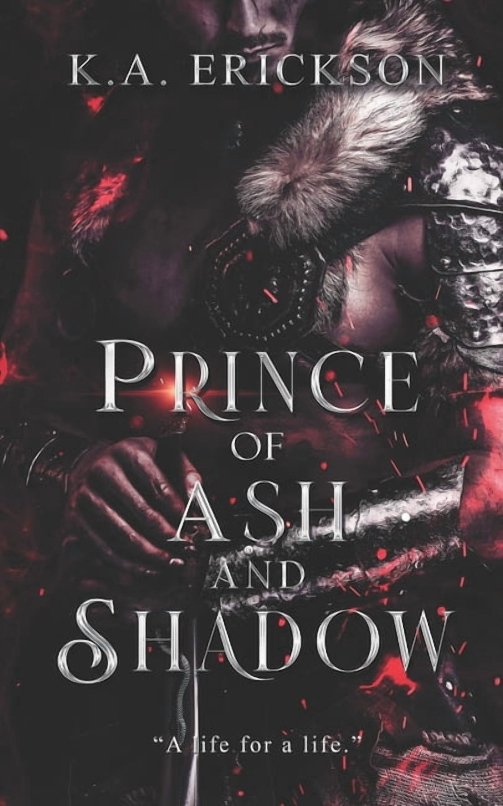 Prince of Ash and Shadow: Prince of Ash and Shadow #1 (Paperback) by K ...